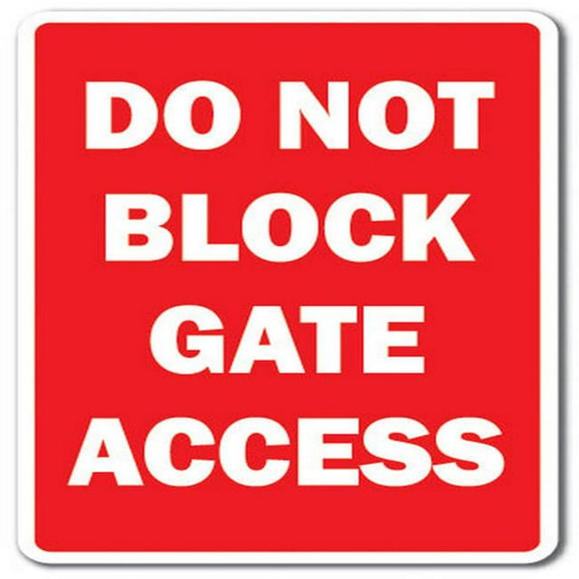 12 in. Do Not Block Gate Access Decal - Gated Property Private Parking ...