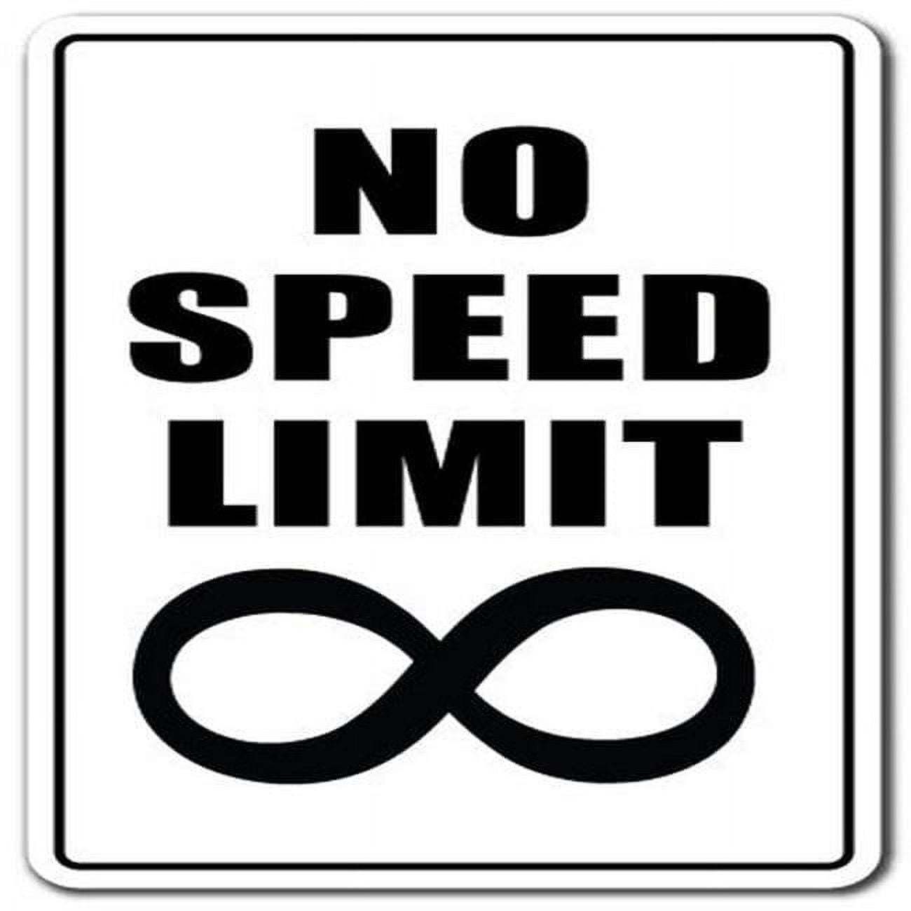 12 in. No Speed Limit Sign - Fast Speeding Racing Drag Cars Cycle ...