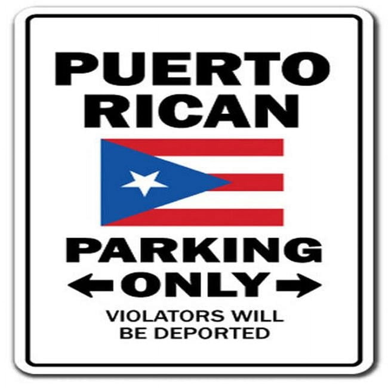 12 in. Puerto Rican Parking Sign - Puerto Rico Virgin Islands Vacation ...