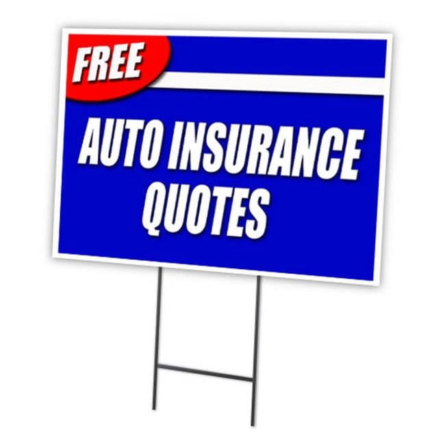 12 x 16 in. Free Auto Insurance Quotes Outdoor Plastic Yard Sign ...