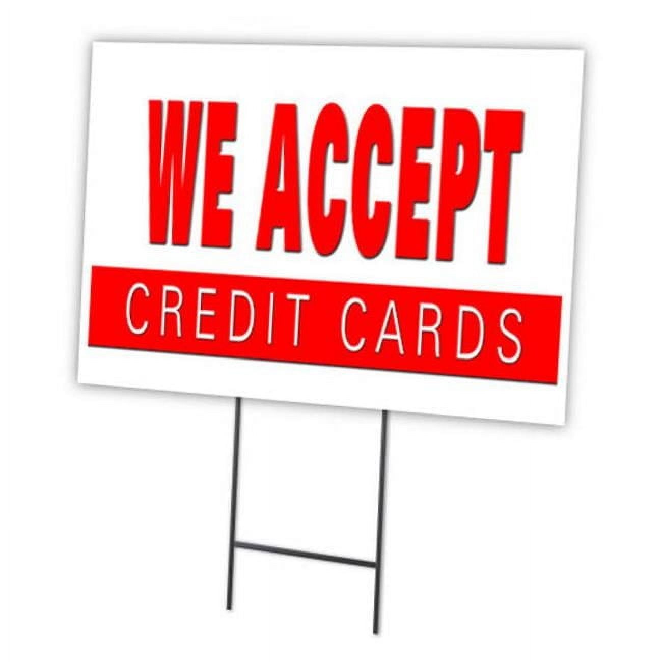 12 x 16 in. We Accept Credit Cards Outdoor Plastic Window Yard Sign ...