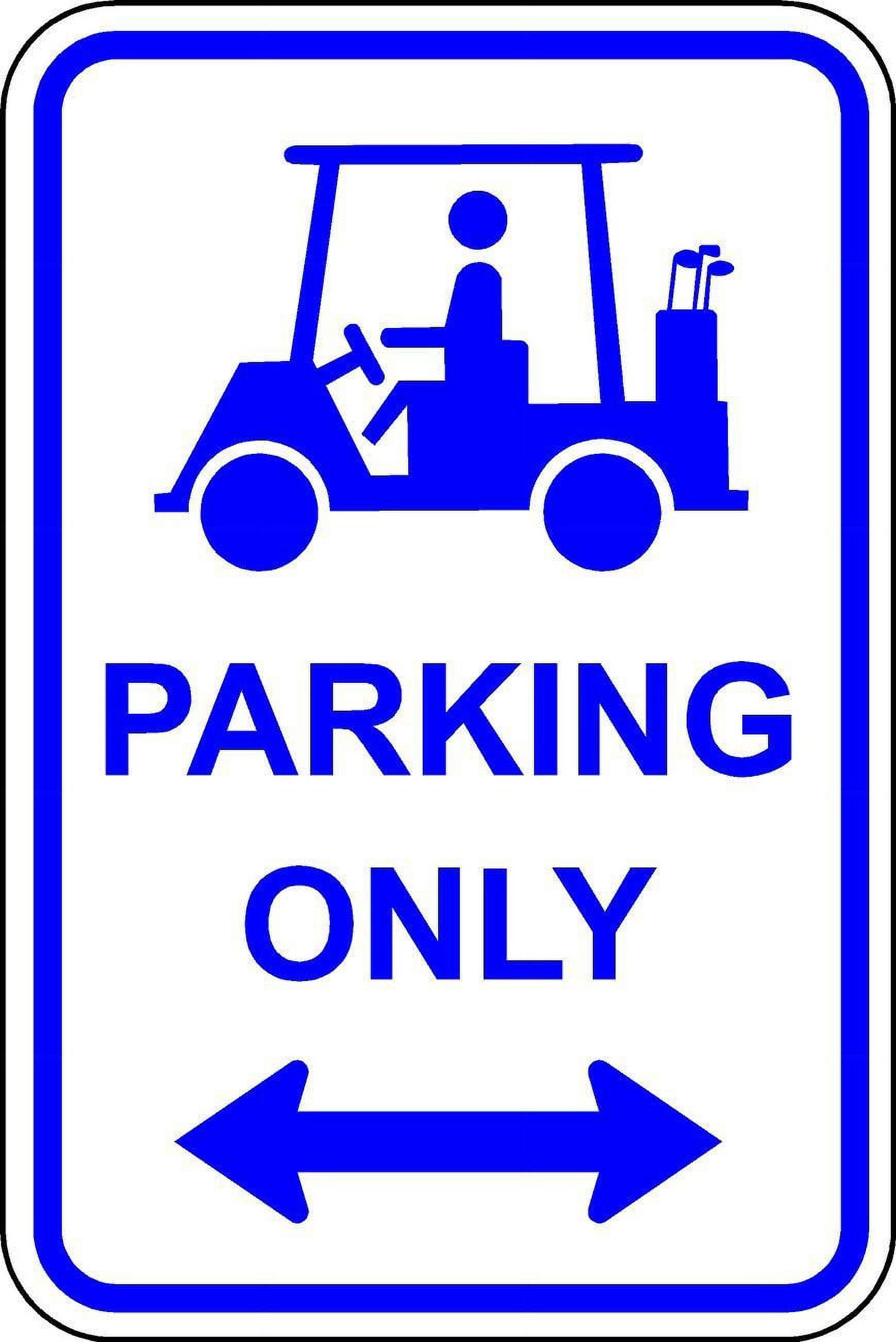 12 x 18 Golf Cart Parking Only Sign - Highly Visible 3M High-Intensity ...