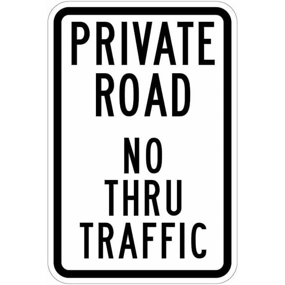 12 x 18 Private Road No Thru Traffic Sign - Highly Visible 3M High ...
