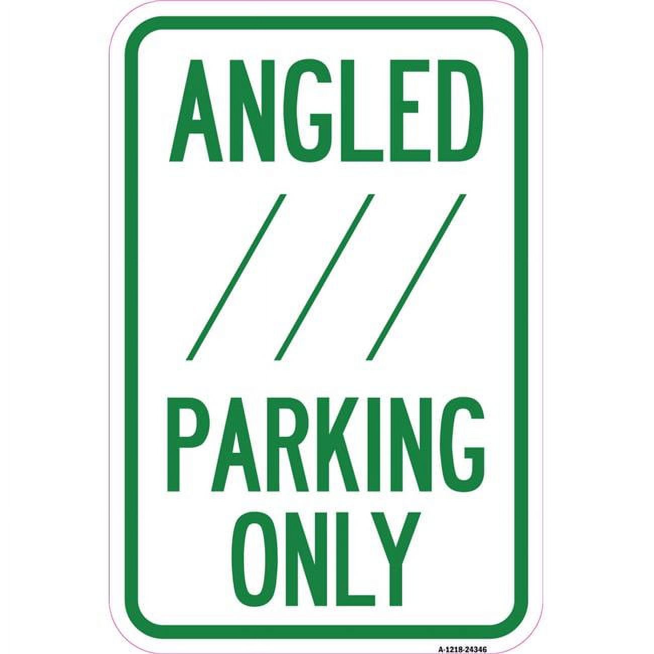 12 x 18 in. Aluminum Sign - Angle Parking Only with Bidirectional Arrow 1 - Walmart.com