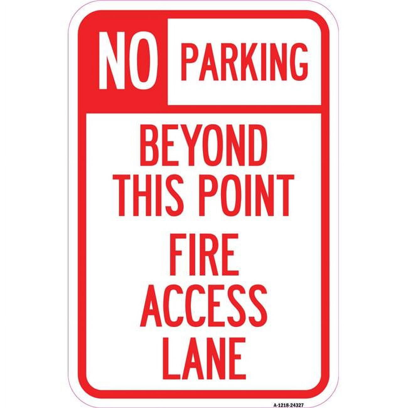 12 x 18 in. Aluminum Sign - Beyond This Point Fire Access Lane ...