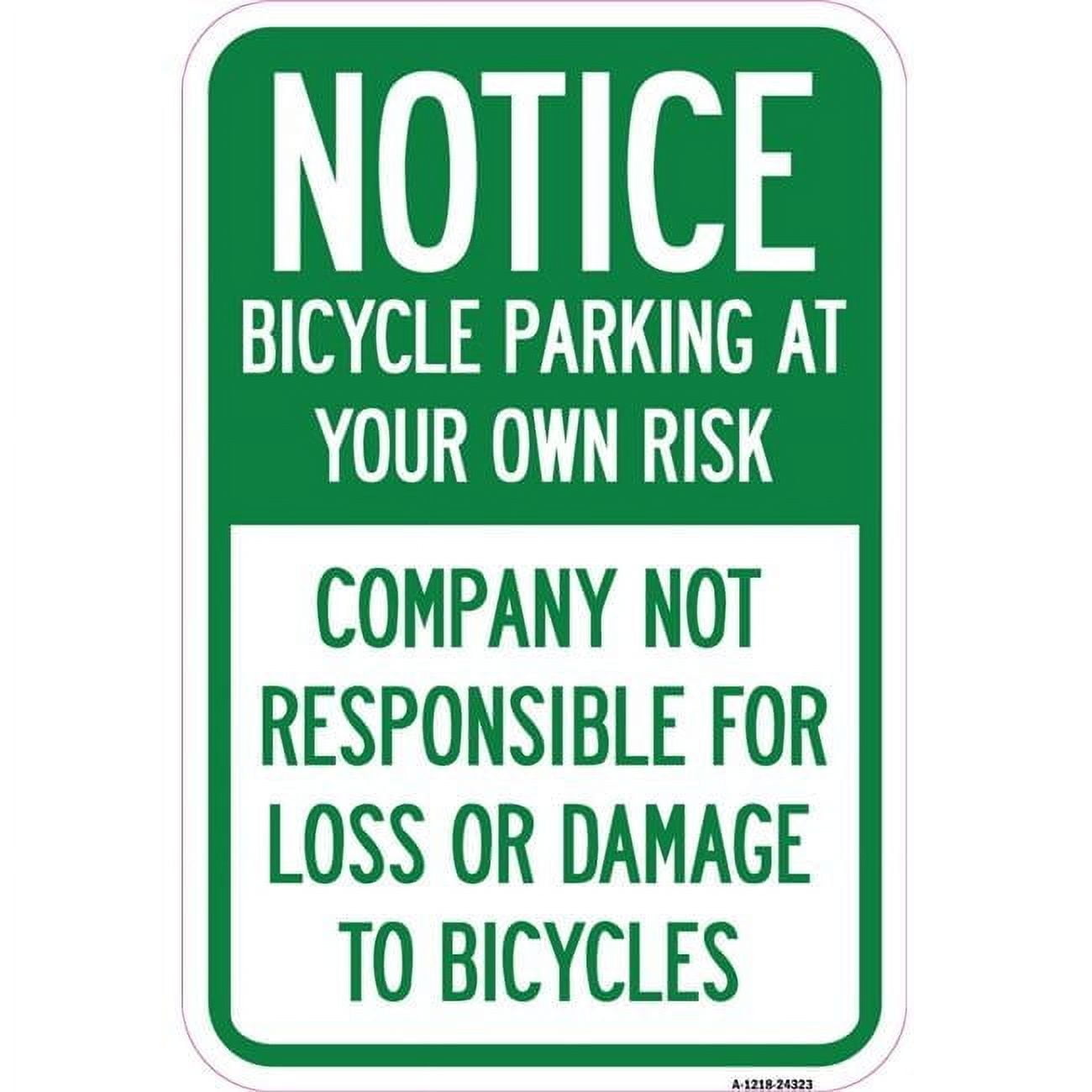 12 x 18 in. Aluminum Sign - Bicycle Parking At Your Own Risk Company ...