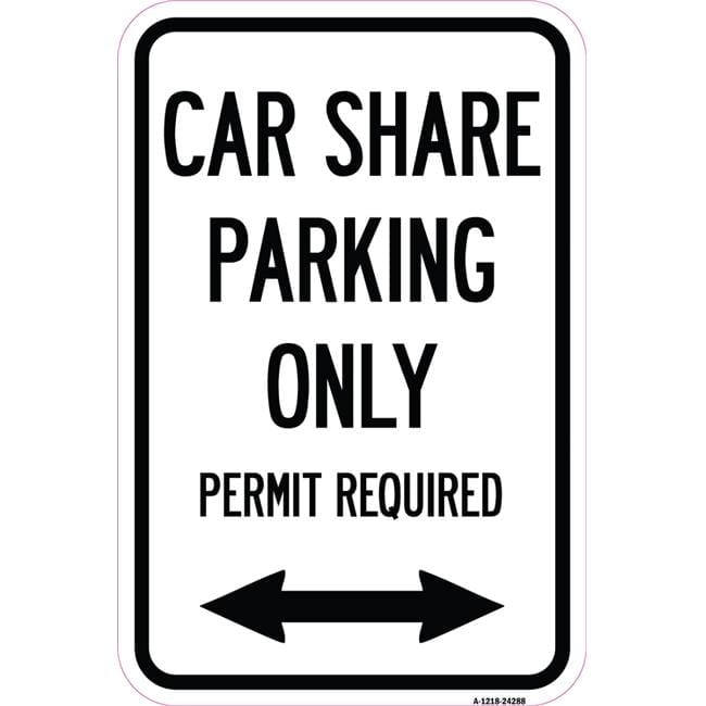 12 x 18 in. Aluminum Sign - Car Share Parking Only Permit Required with ...