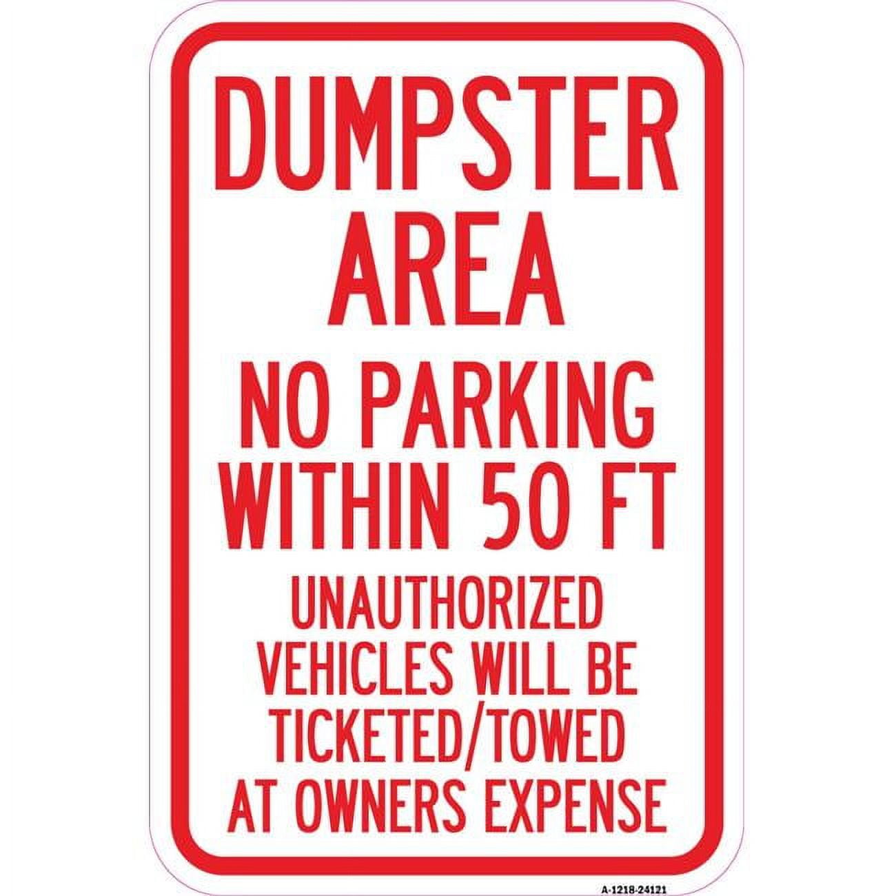 12 x 18 in. Aluminum Sign - Dumpster Area Parking Rule Sign No Parking ...