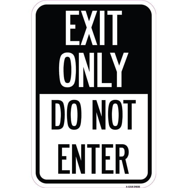 12 x 18 in. Aluminum Sign - Exit Only Do Not Enter 1 - Walmart.com