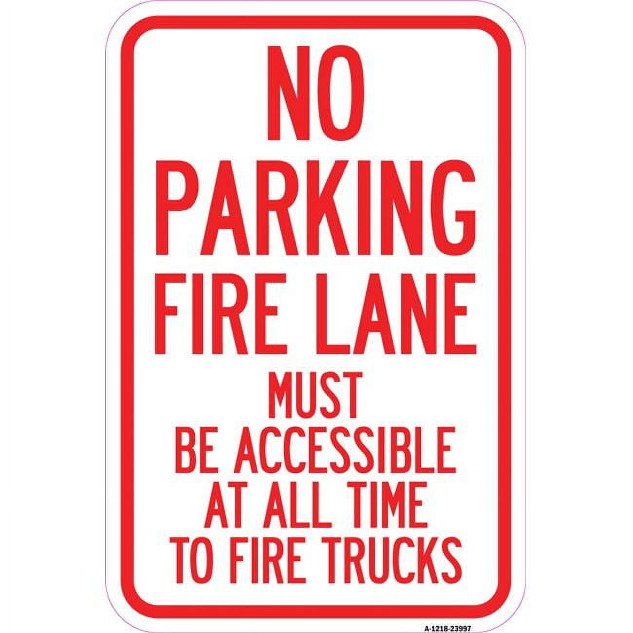12 x 18 in. Aluminum Sign - Fire Lane Must Be Accessible At All Time to ...