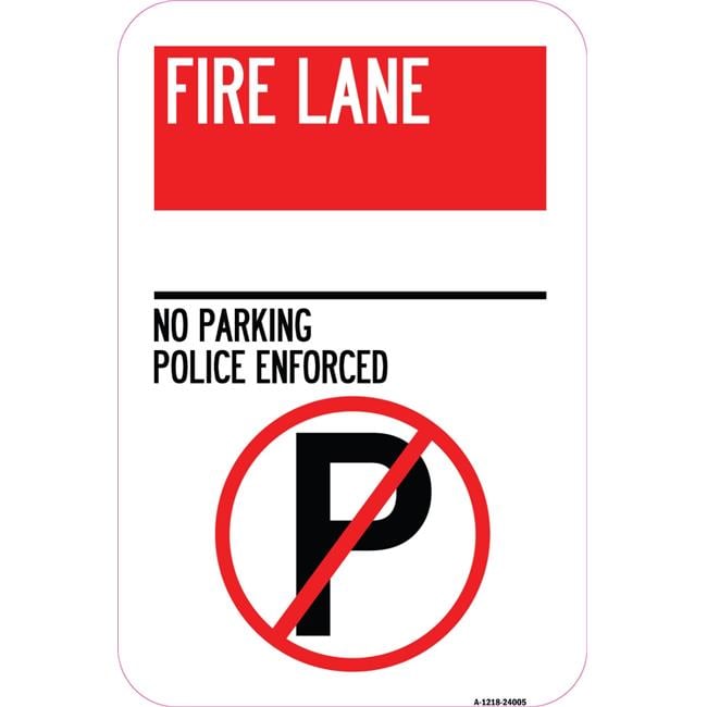 12 x 18 in. Aluminum Sign - Fire Lane - No Parking Police Enforced with ...