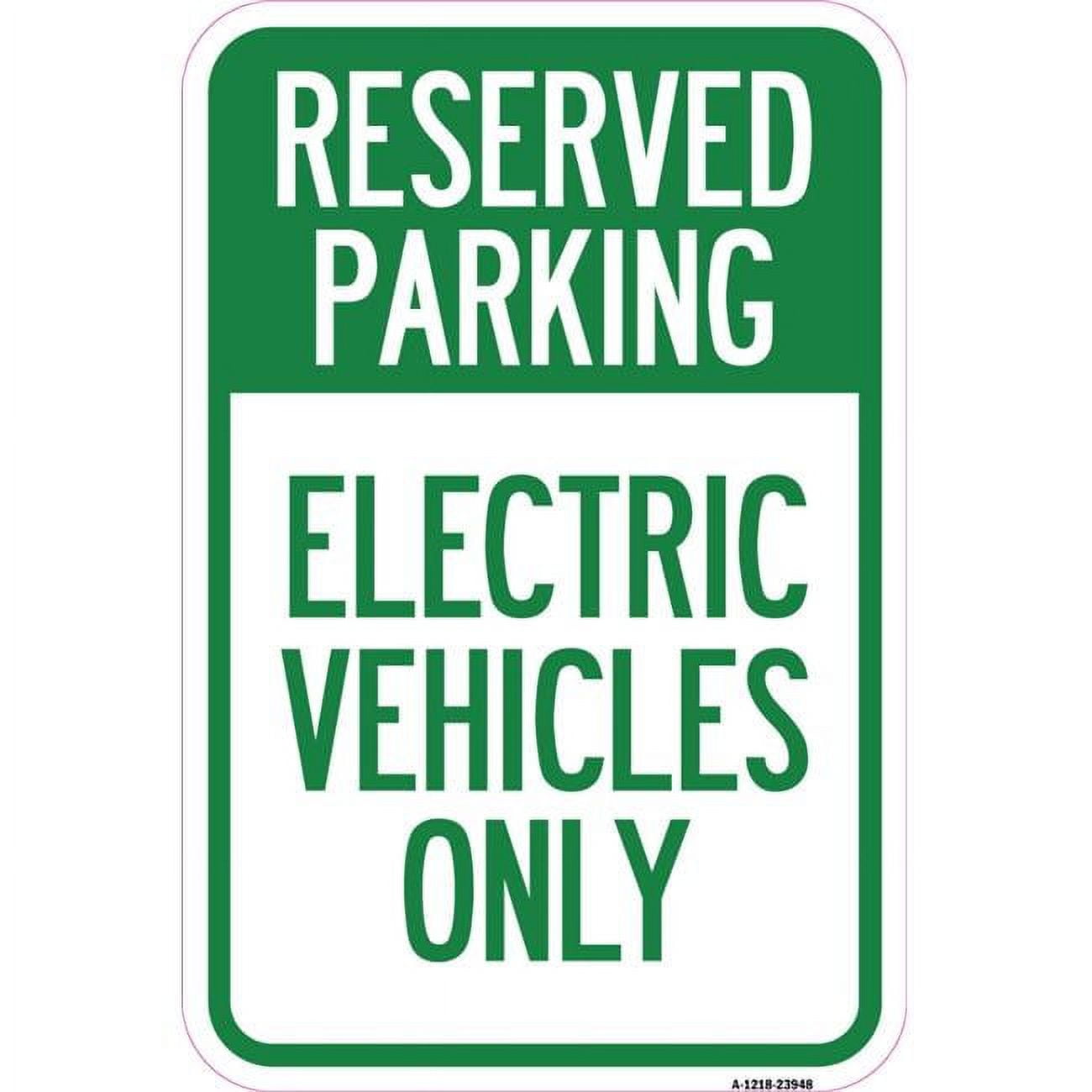 12 x 18 in. Aluminum Sign - For Electrical Cars Reserved Parking ...