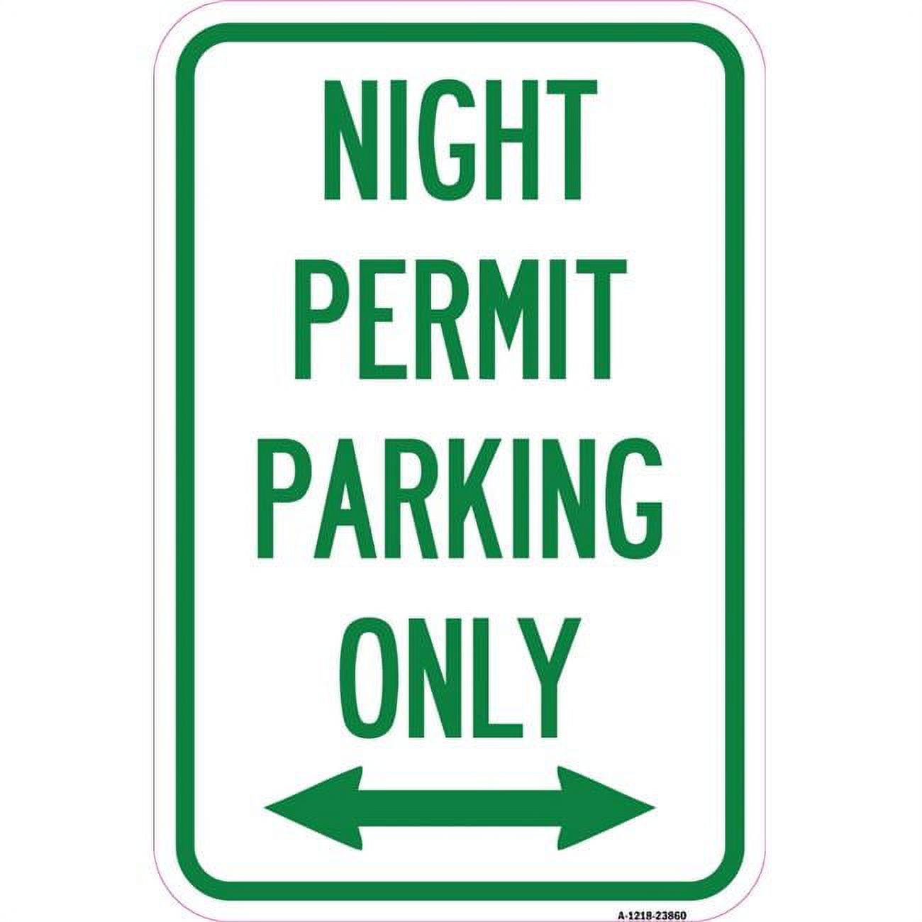 12 x 18 in. Aluminum Sign - Night Permit Parking Only with Bi ...
