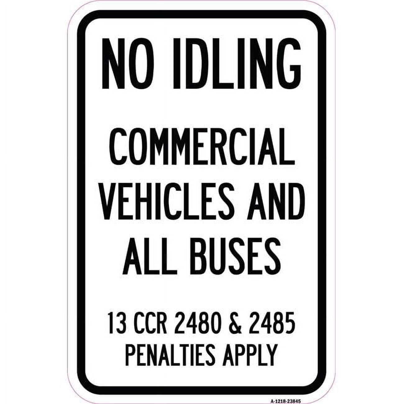 12 x 18 in. Aluminum Sign - No Idling Commercial Vehicles & All Buses ...