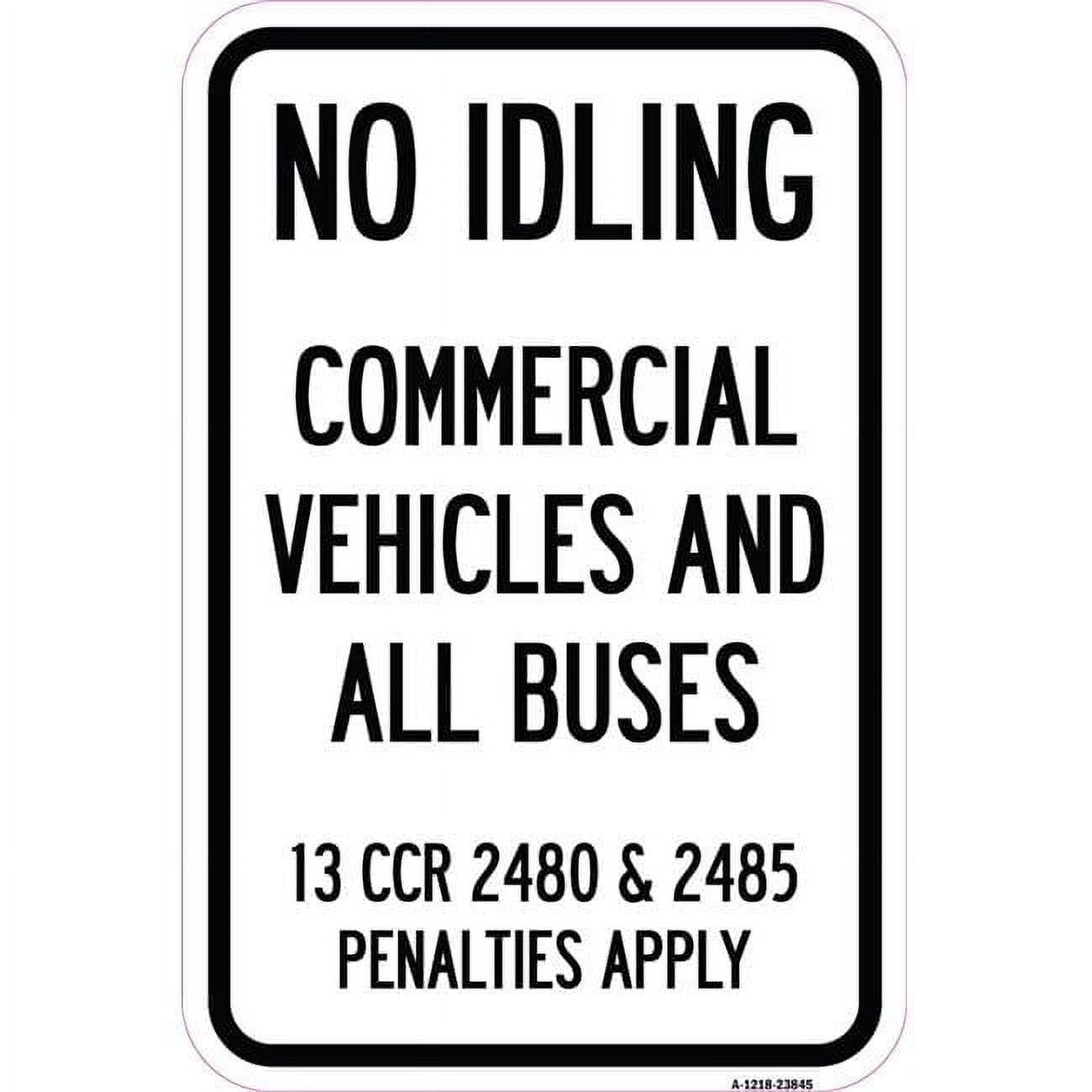12 x 18 in. Aluminum Sign - No Idling Commercial Vehicles & All Buses ...