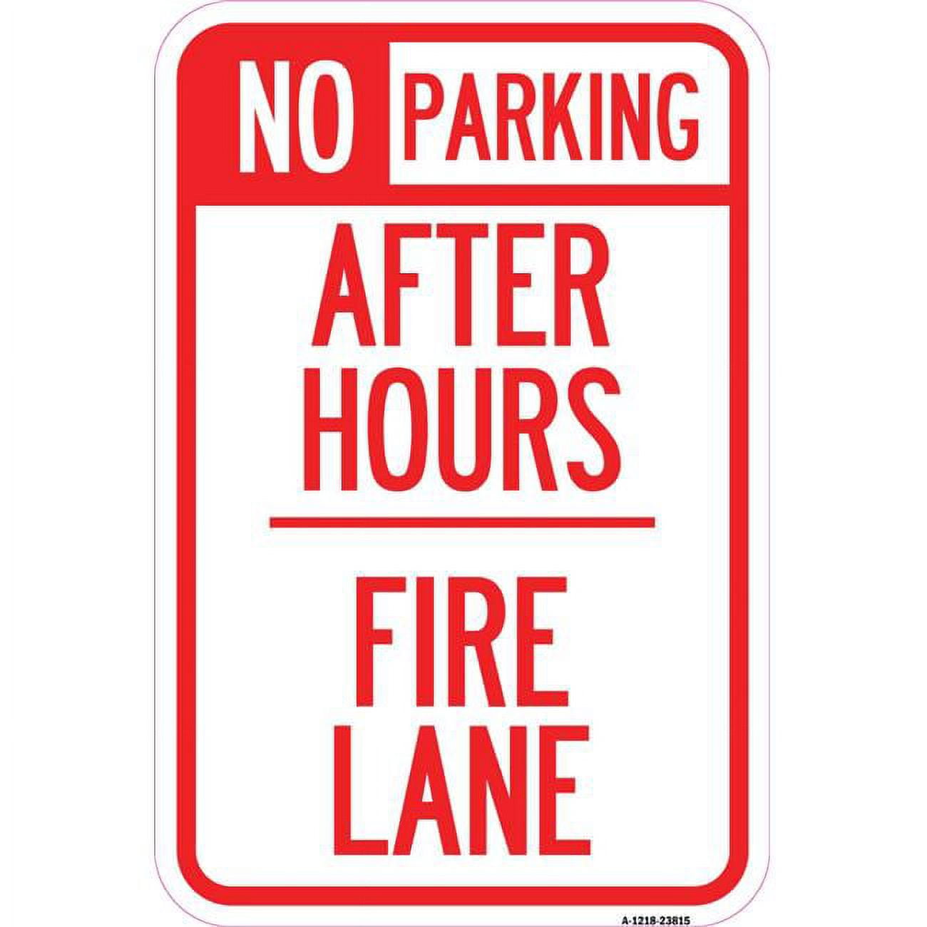 12 x 18 in. Aluminum Sign - No Parking After Hours Fire Lane - Walmart.com