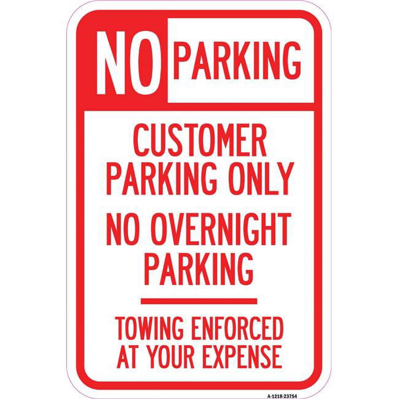 12 x 18 in. Aluminum Sign - No Parking Customer Parking Only No ...