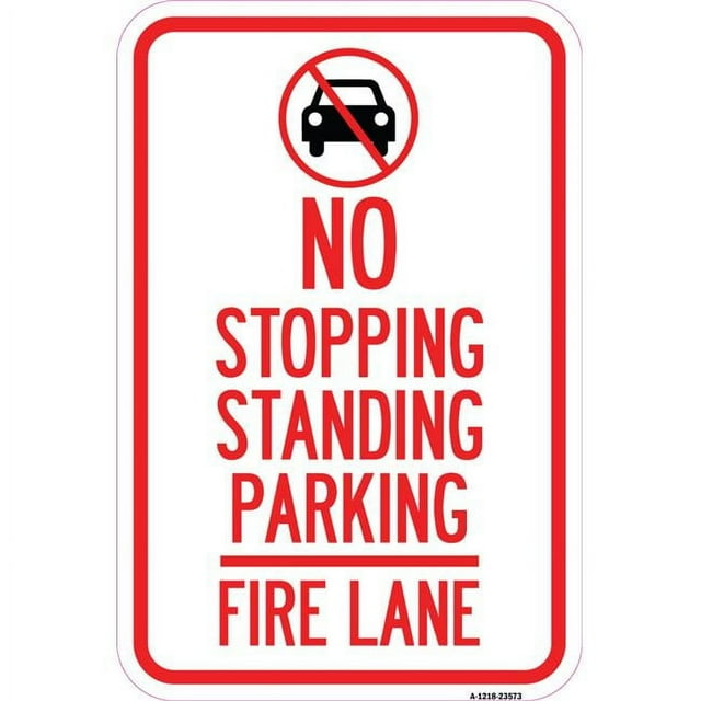 12 x 18 in. Aluminum Sign - No Stopping Standing Fire Lane with Graphic ...