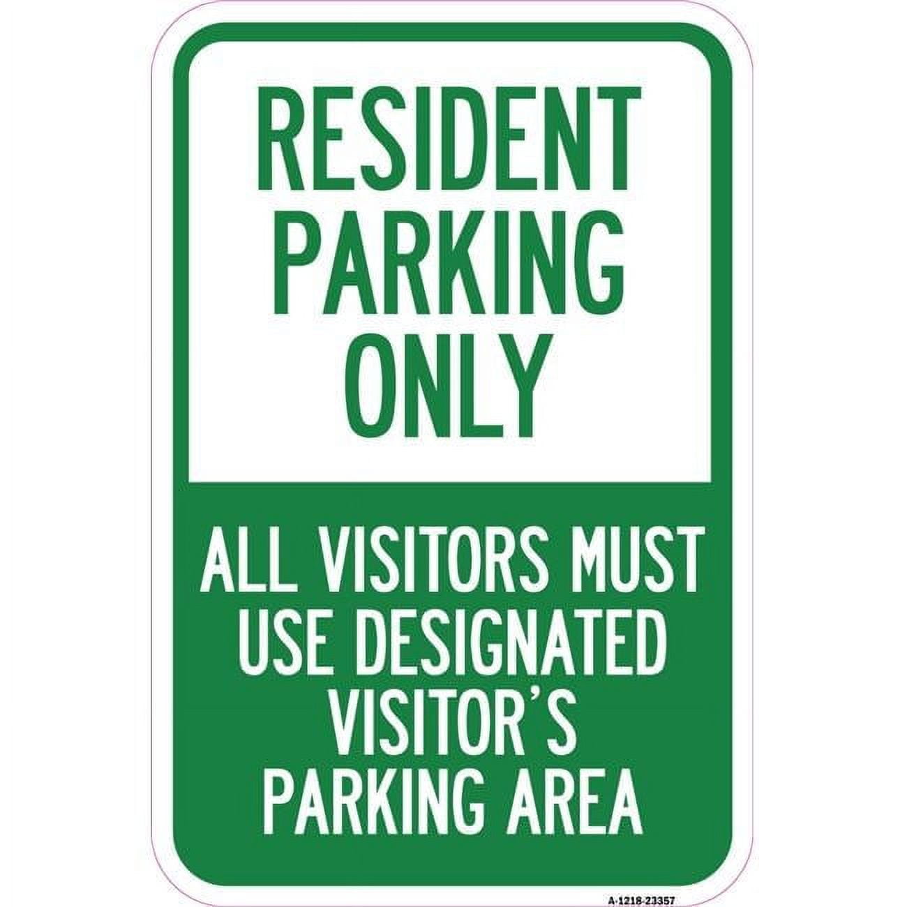 12 x 18 in. Aluminum Sign - Parking Sign Resident Parking Only All ...