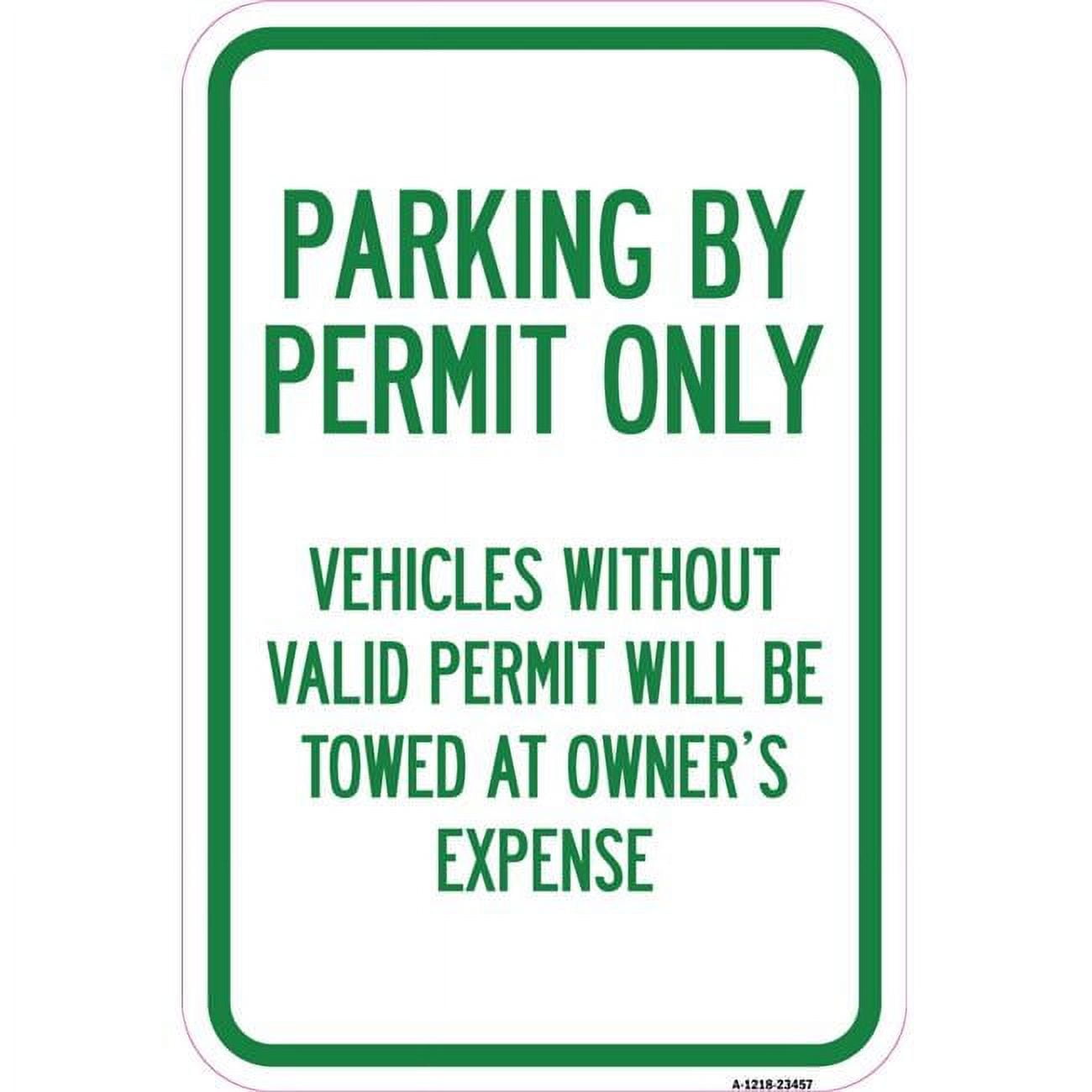 12 x 18 in. Aluminum Sign - Parking by Permit Only Vehicles without ...