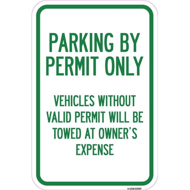 12 x 18 in. Aluminum Sign - Parking by Permit Only Vehicles without ...
