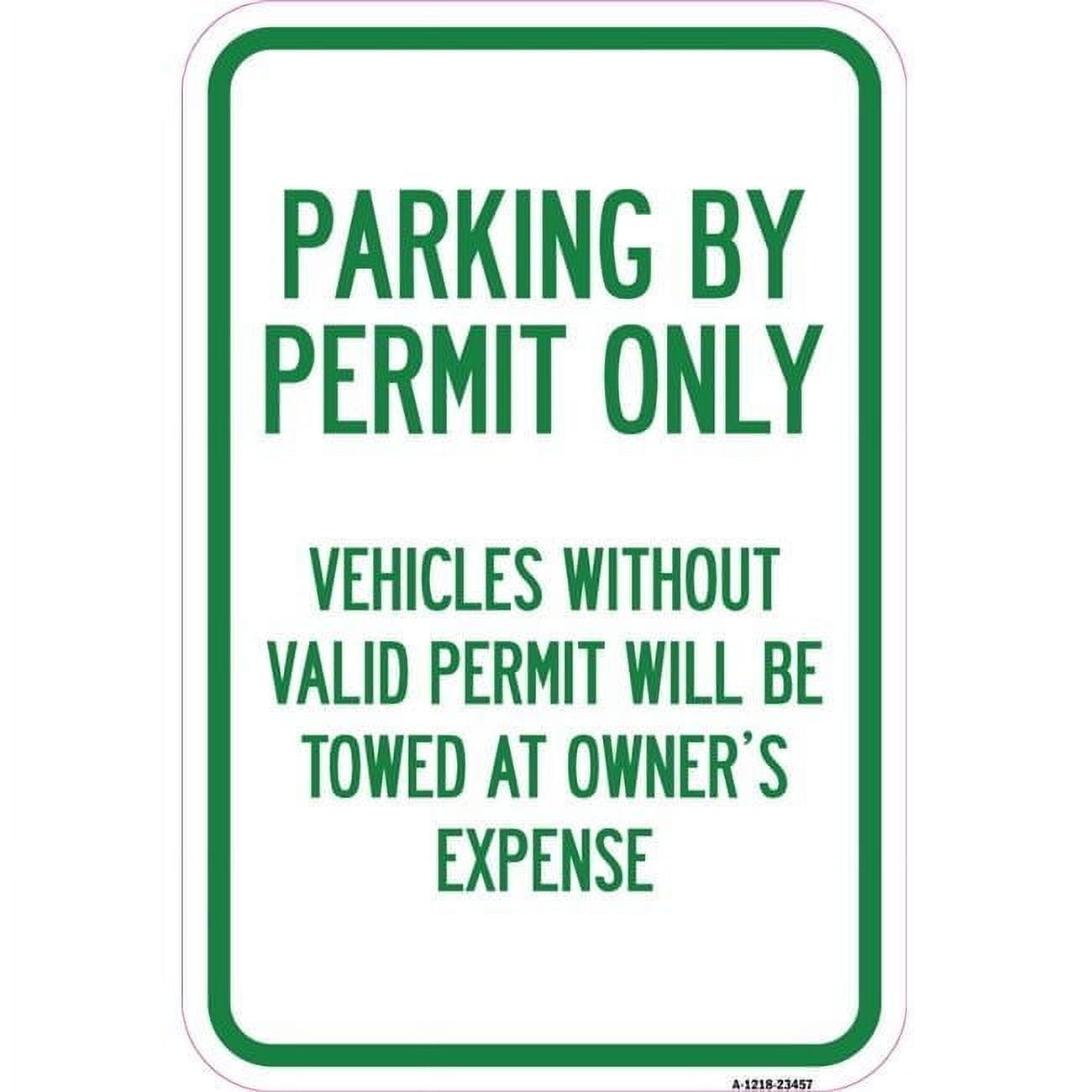 12 x 18 in. Aluminum Sign - Parking by Permit Only Vehicles without ...