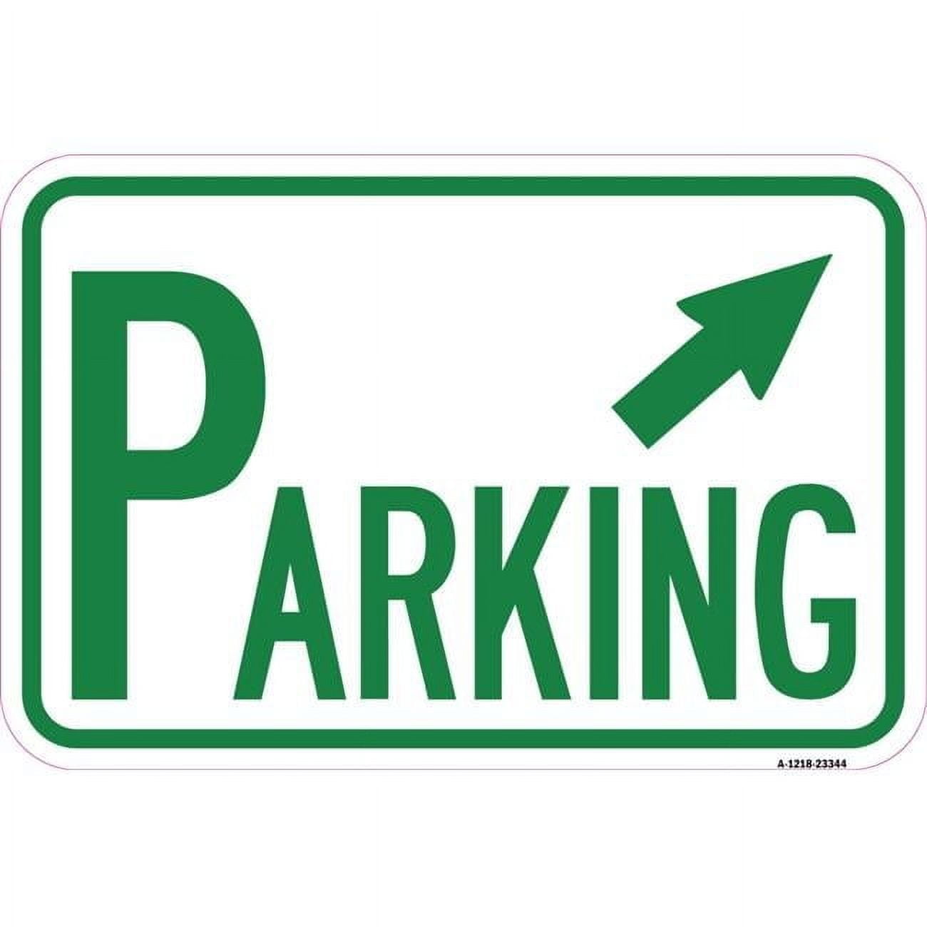 12 x 18 in. Aluminum Sign - Parking with Arrow Pointing to Top Right ...