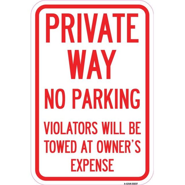 12 x 18 in. Aluminum Sign - Private Way Violators Will Be Towed Away ...