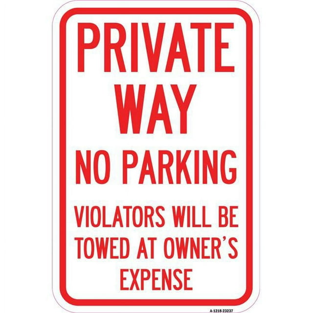 12 x 18 in. Aluminum Sign - Private Way Violators Will Be Towed Away ...