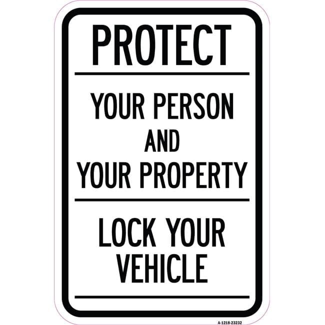 12 x 18 in. Aluminum Sign - Protect Your Person & Your Property Lock ...