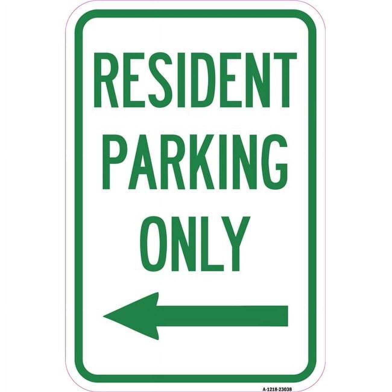12 x 18 in. Aluminum Sign - Reserved Parking Sign Resident Parking Only ...