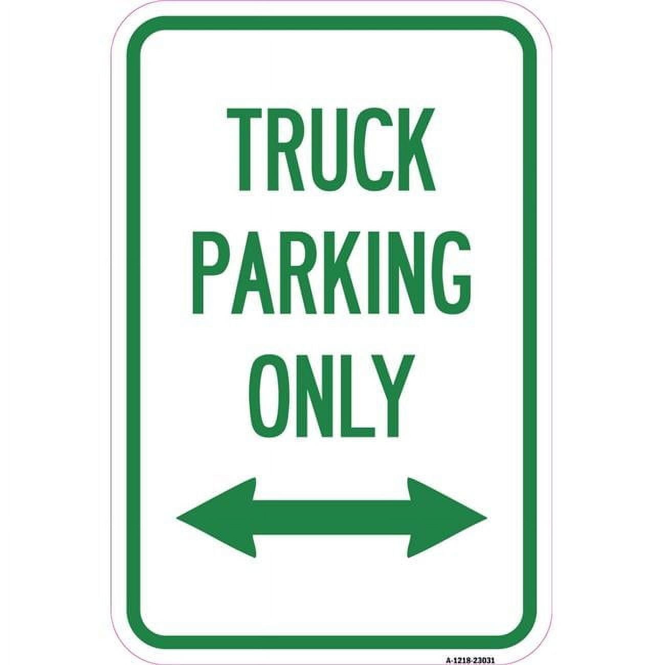 12 x 18 in. Aluminum Sign - Reserved Parking Sign Truck Parking Only ...