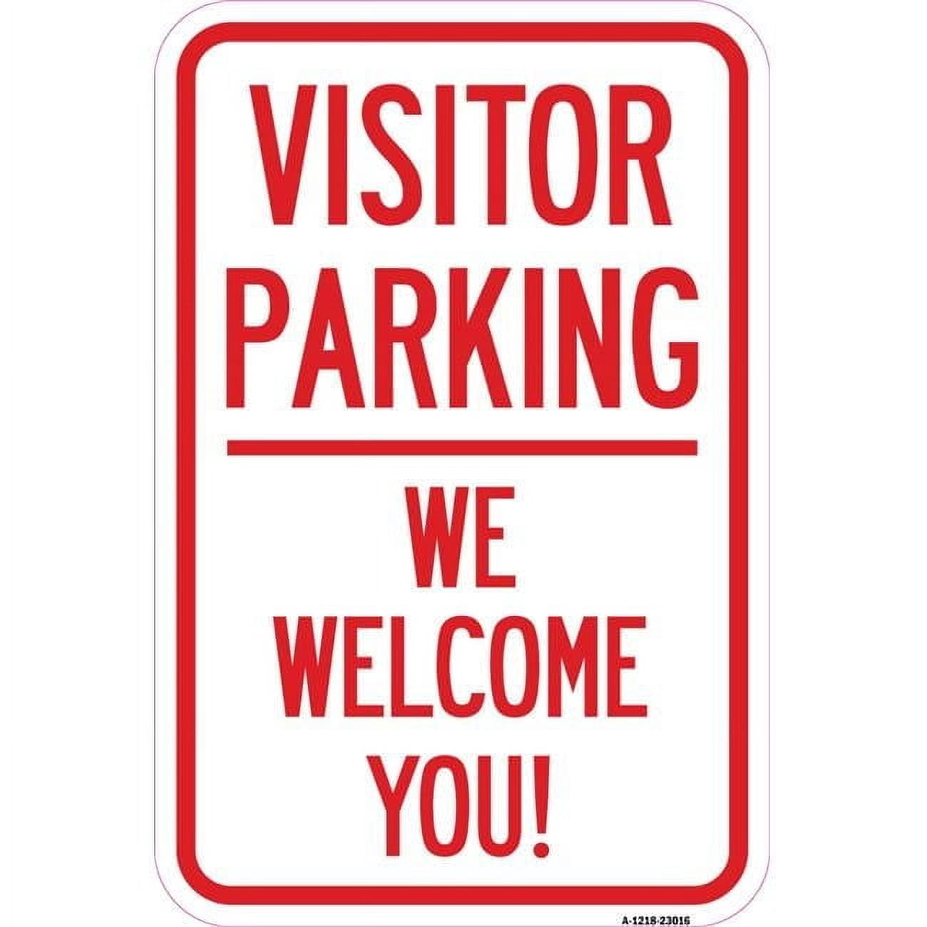 12 x 18 in. Aluminum Sign - Reserved Parking Sign Visitor Parking We ...