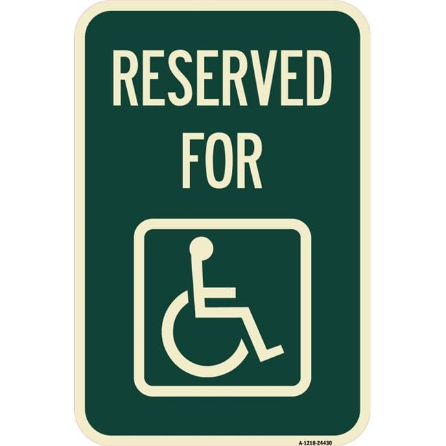 12 x 18 in. Aluminum Sign - Reserved for with Accessible Symbol ...