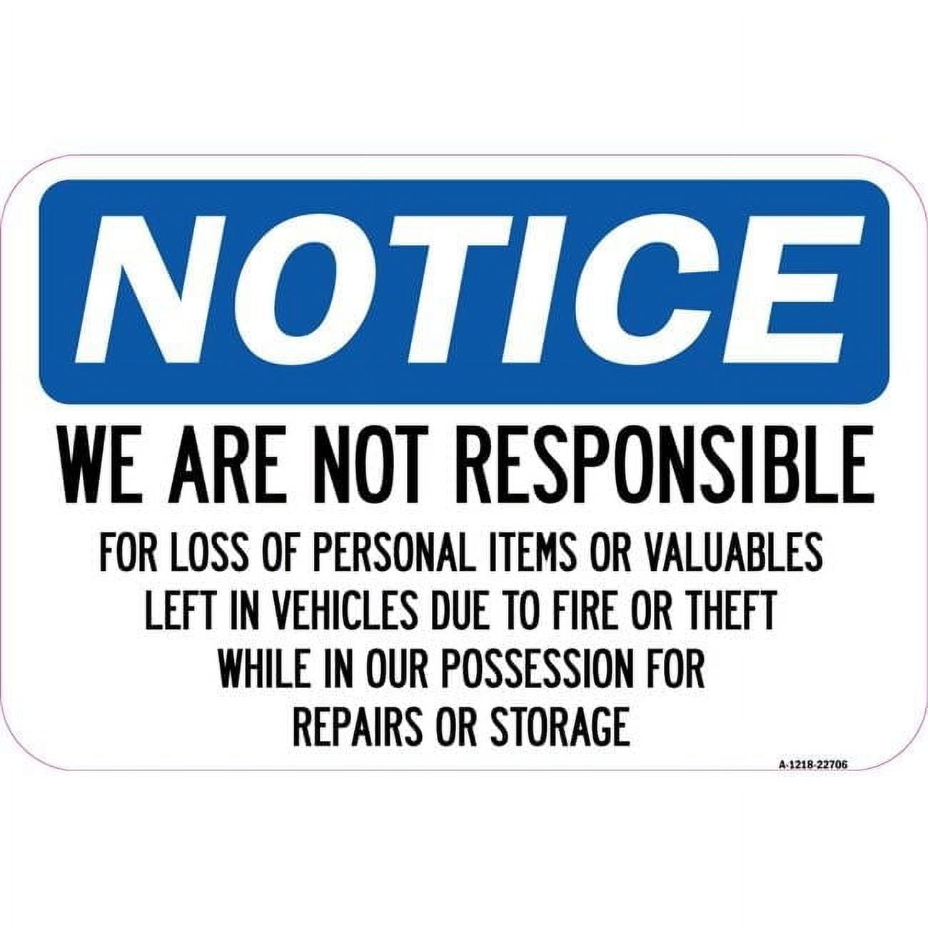 12 x 18 in. Aluminum Sign - We Are Not Responsible for Loss of Personal ...