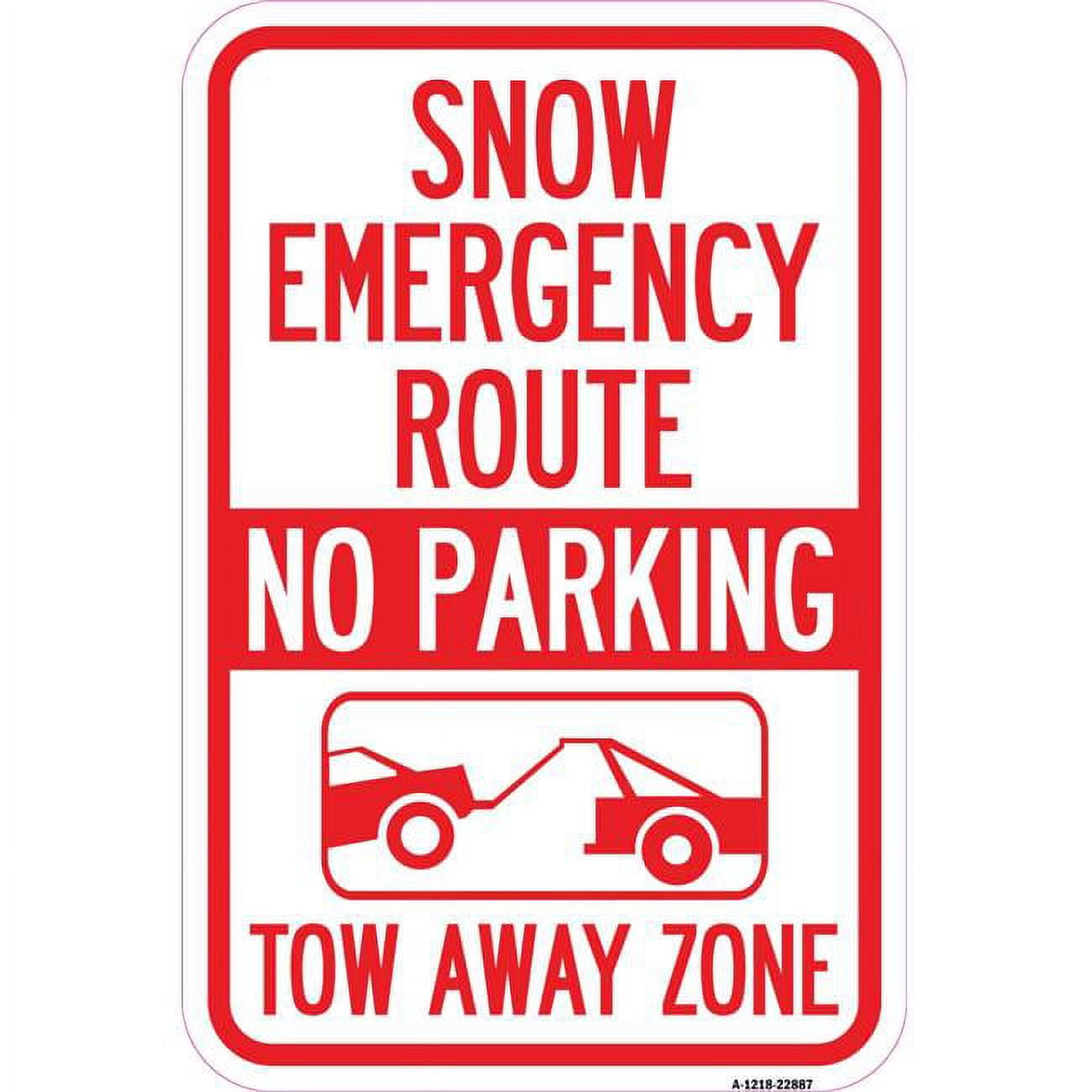 12 x 18 in. Aluminum Sign - Snow Emergency Route Tow Away Zone with ...