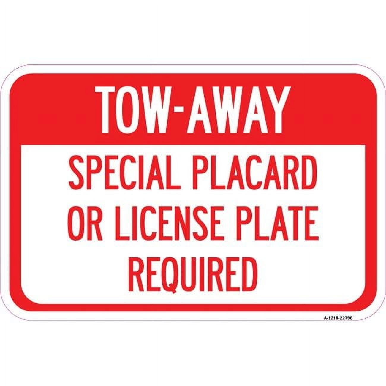 12 x 18 in. Aluminum Sign - Tow-Away Special Placard or License Plate ...