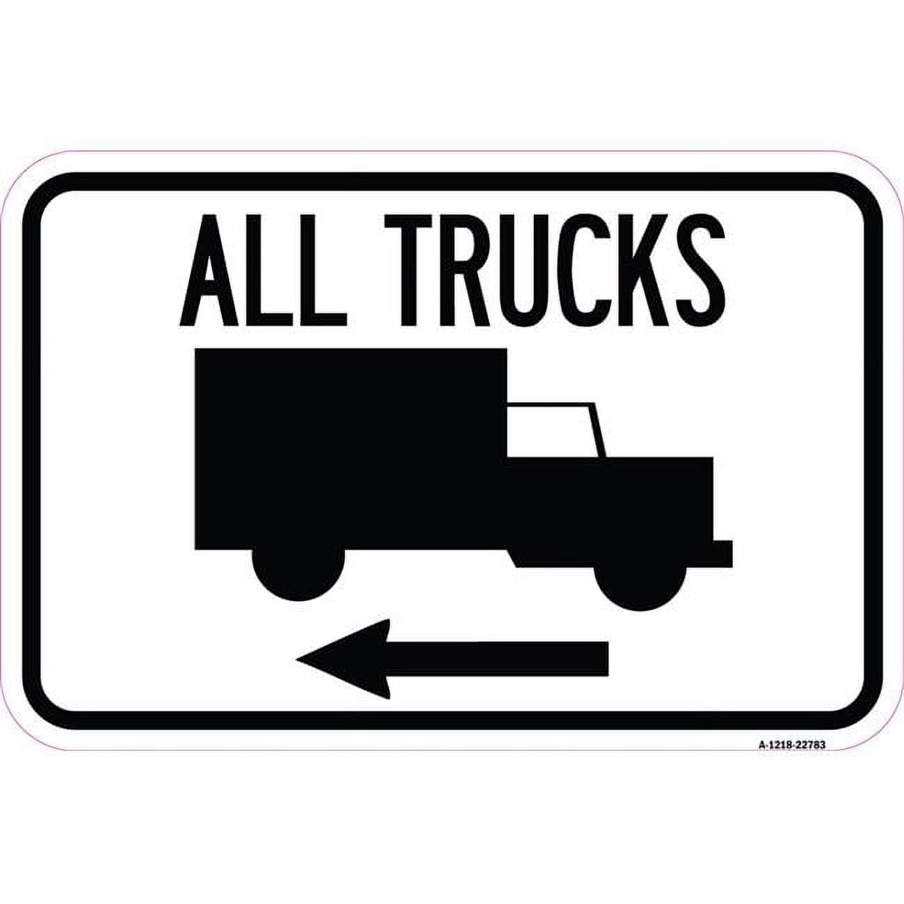12 x 18 in. Aluminum Sign - Trucks Sign All Trucks with Truck Symbol ...