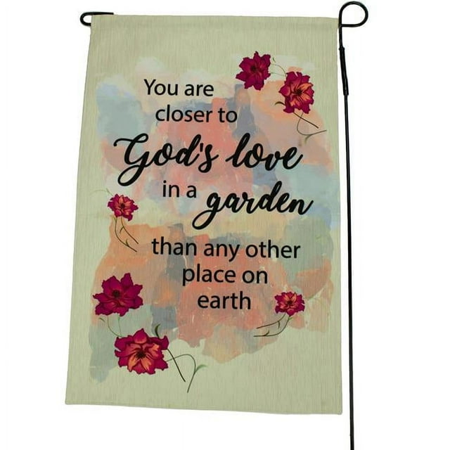 12 x 18 in. Closer to Gods Love Garden Flag - Walmart.com