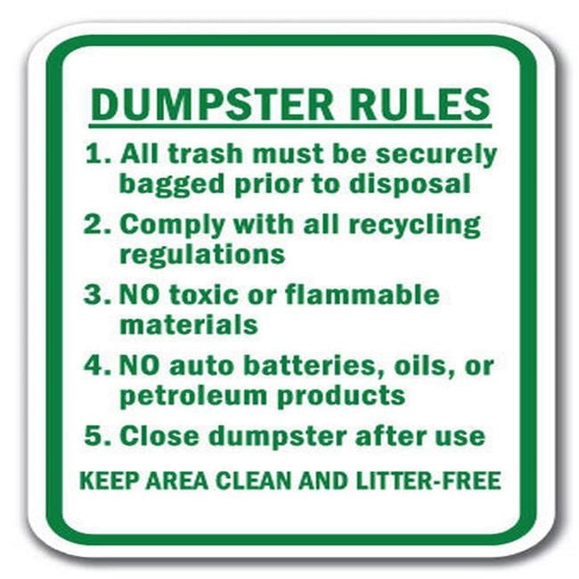 12 x 18 in. Dumpster Rules-1. All Trash Must Be Securely Bagged & 2 ...