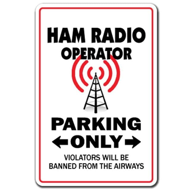 12 x 18 in. Ham Radio Operator Parking Aluminum Sign - Walmart.com