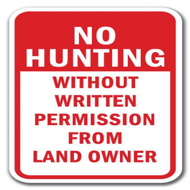 12 x 18 in. No Hunting Without Written Permission From Land Owner Heavy ...