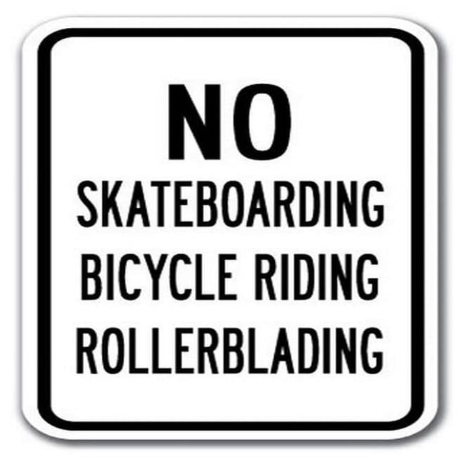 12 x 18 in. No Skateboarding, Bicycle Riding, Rollerblading Heavy Gauge ...