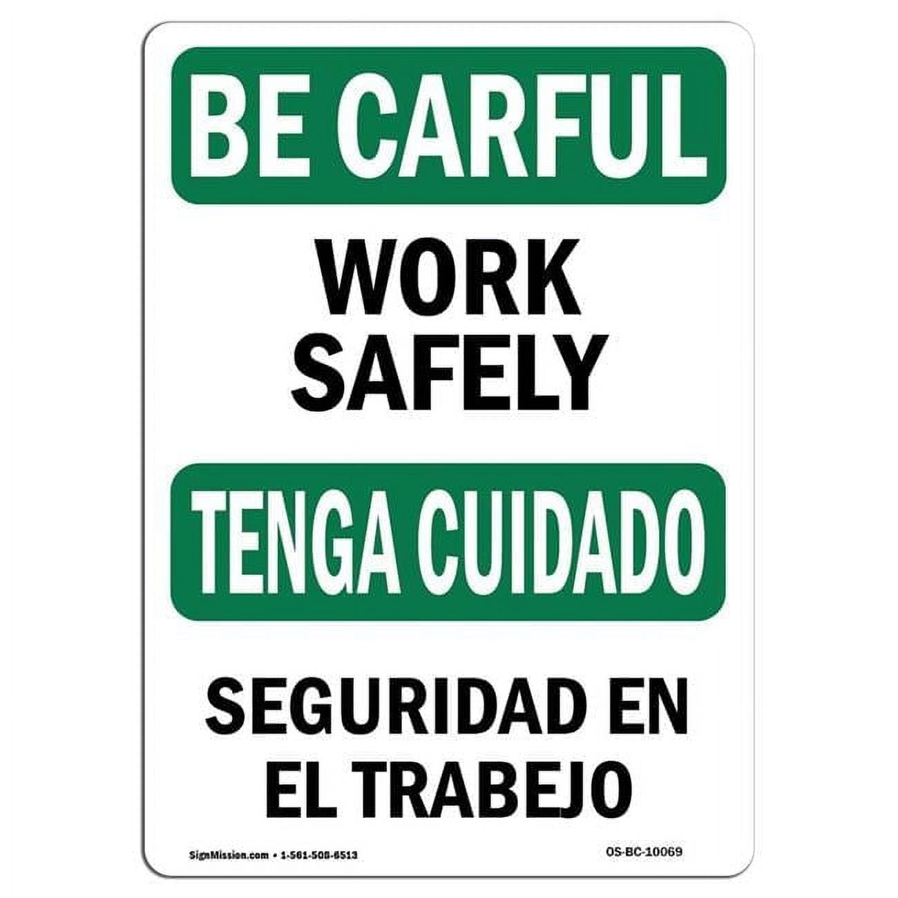 12 x 18 in. OSHA Be Careful Sign - Work Safely Bilingual - Walmart.com