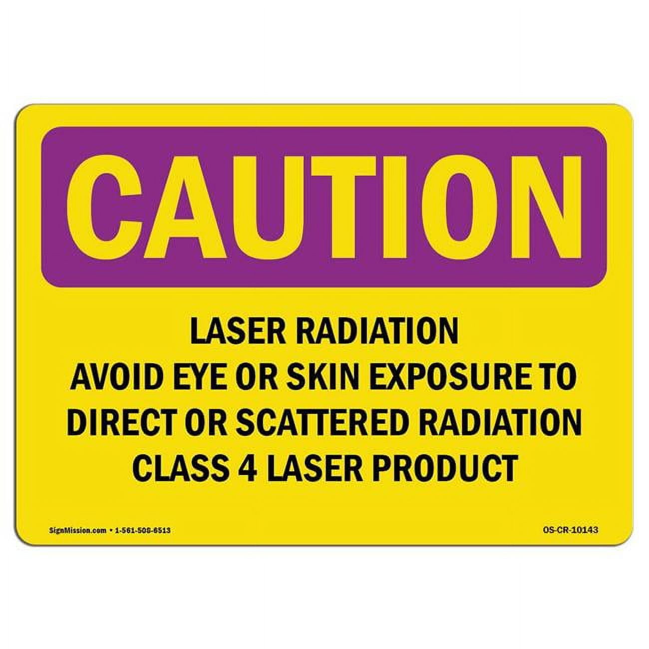 12 x 18 in. OSHA Caution Radiation Sign - Laser Radiation Avoid Eye or ...