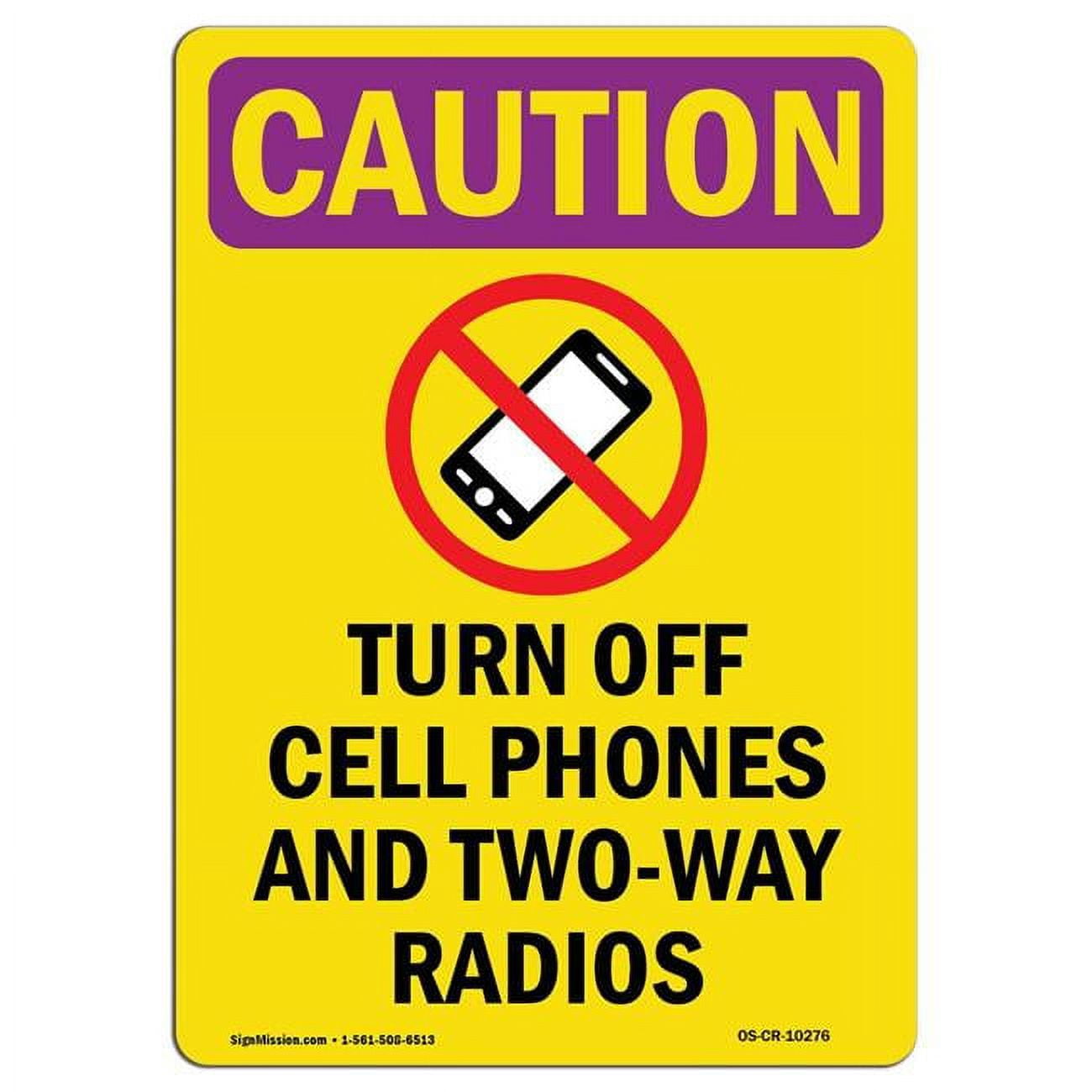 12 x 18 in. OSHA Caution Radiation Sign - Turn Off Cell Phones with ...