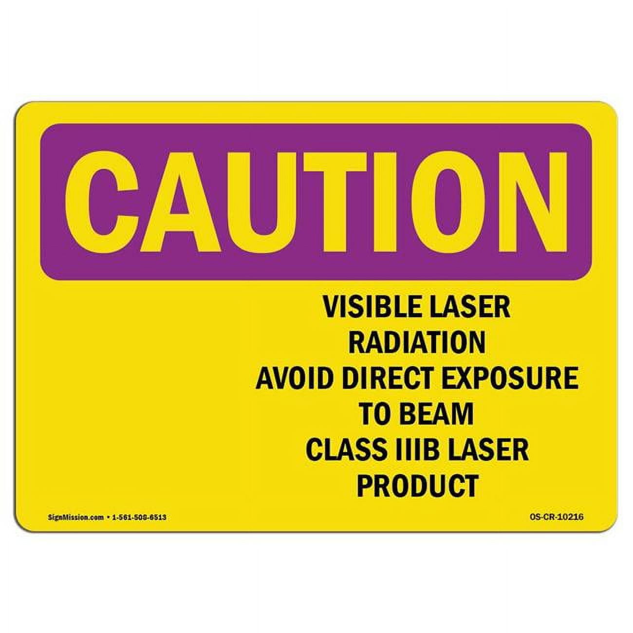 12 x 18 in. OSHA Caution Radiation Sign - Visible Laser Radiation Avoid ...
