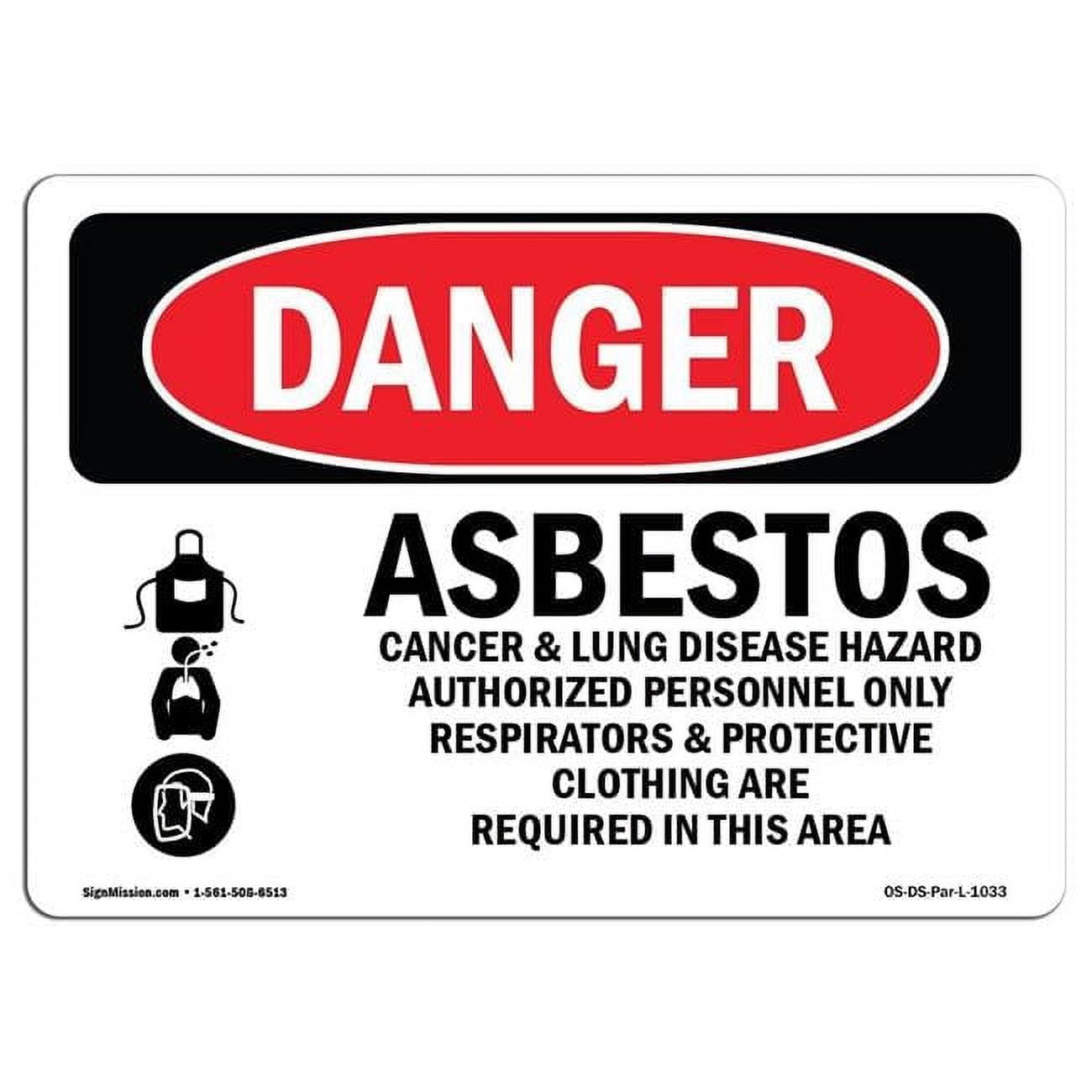 12 x 18 in. OSHA Danger Sign - Asbestos Cancer & Lung Disease Hazard ...