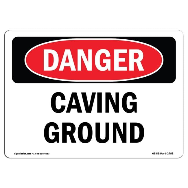 12 x 18 in. OSHA Danger Sign - Caving Ground - Walmart.com