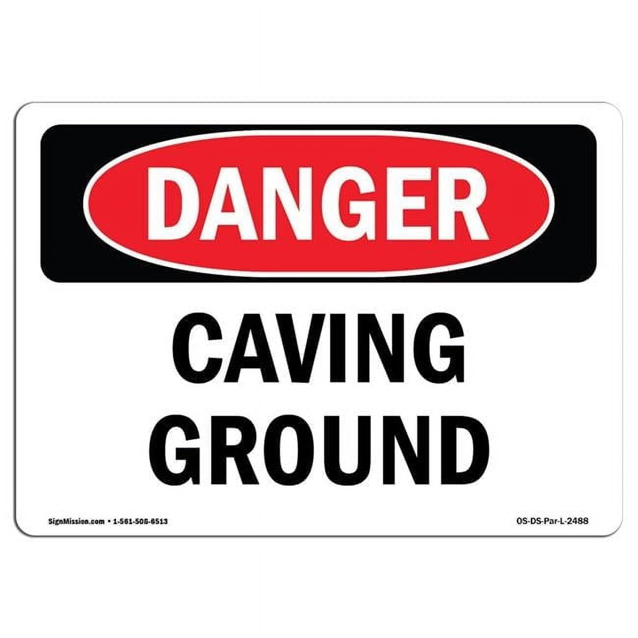 12 x 18 in. OSHA Danger Sign - Caving Ground - Walmart.com